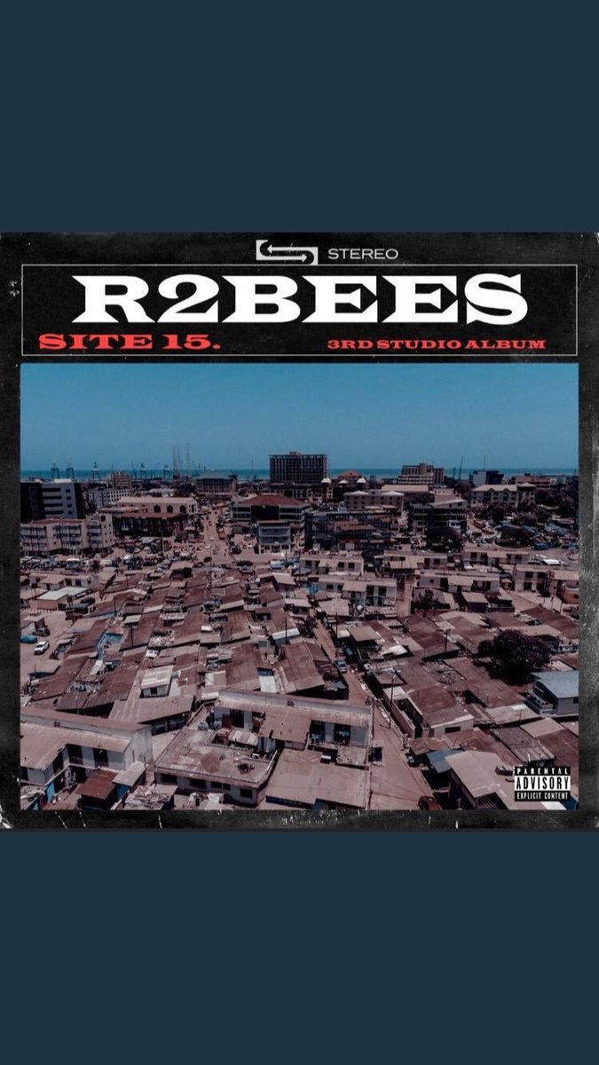 Stream: R2Bees' 'Site 15' album feat. King Promise, Wizkid and BurnaBoy ...
